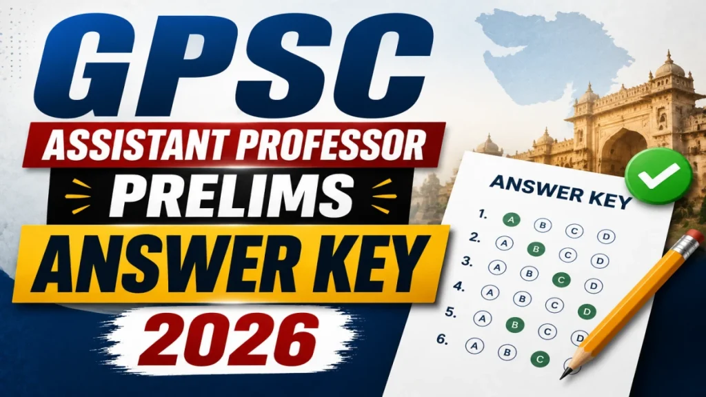 GPSC Assistant Professor Prelims Answer Key 2026 Out